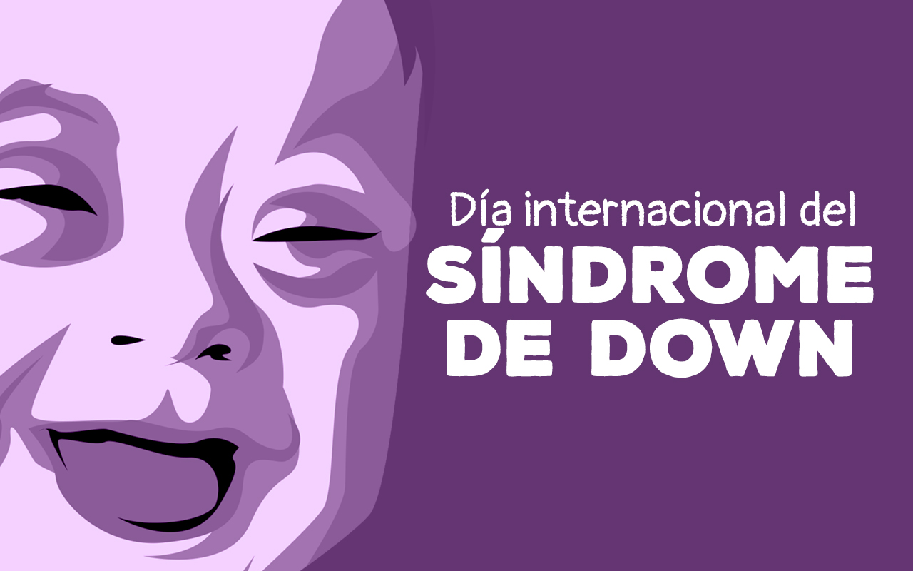 Síndrome de Down - +Salud FacMed Síndrome de Down - +Salud FacMed